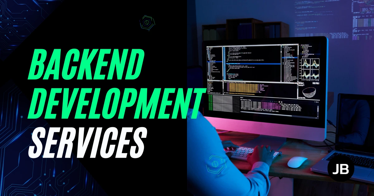 Custom Backend Development Services | JBcodeapp