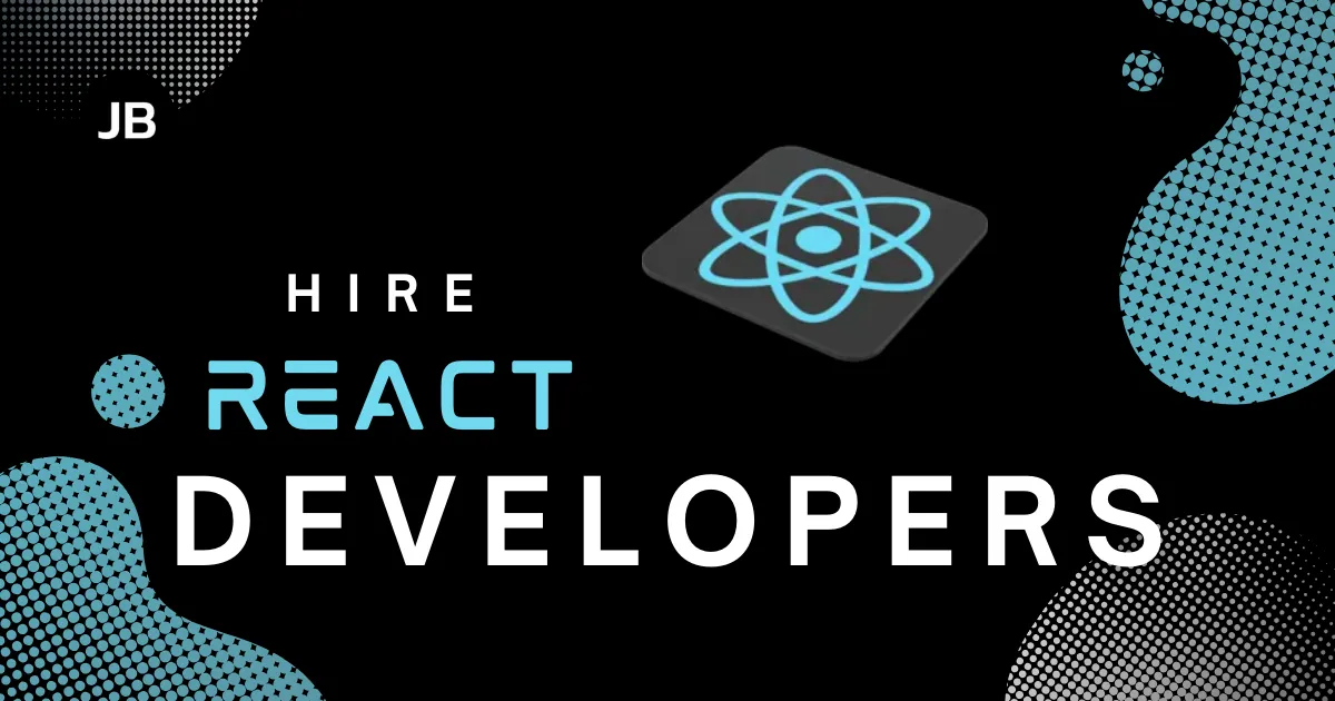 Hire ReactJS Developers | JBcodeapp - Expert ReactJS Development Hire ReactJS Developers | JBcodeapp - Expert ReactJS Development
